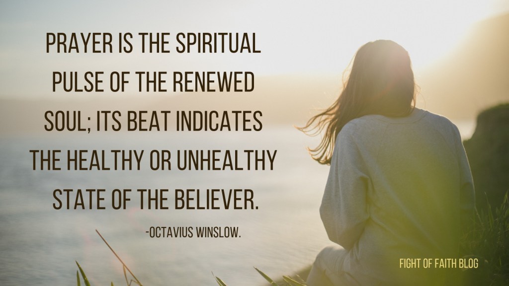 The Spiritual Pulse of the Renewed Soul – The Fight of Faith