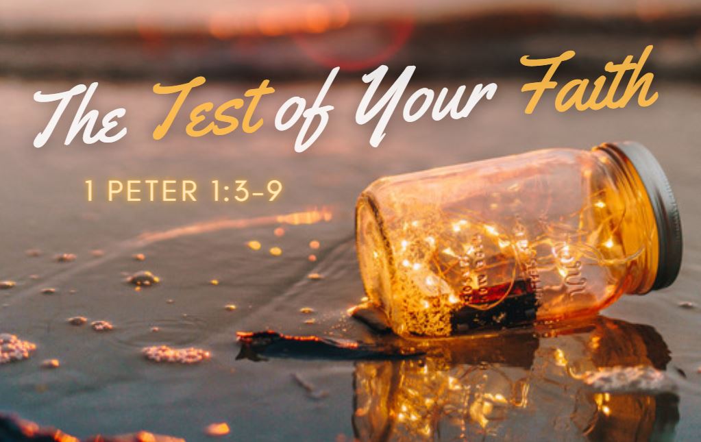 The Test of Your Faith – The Fight of Faith