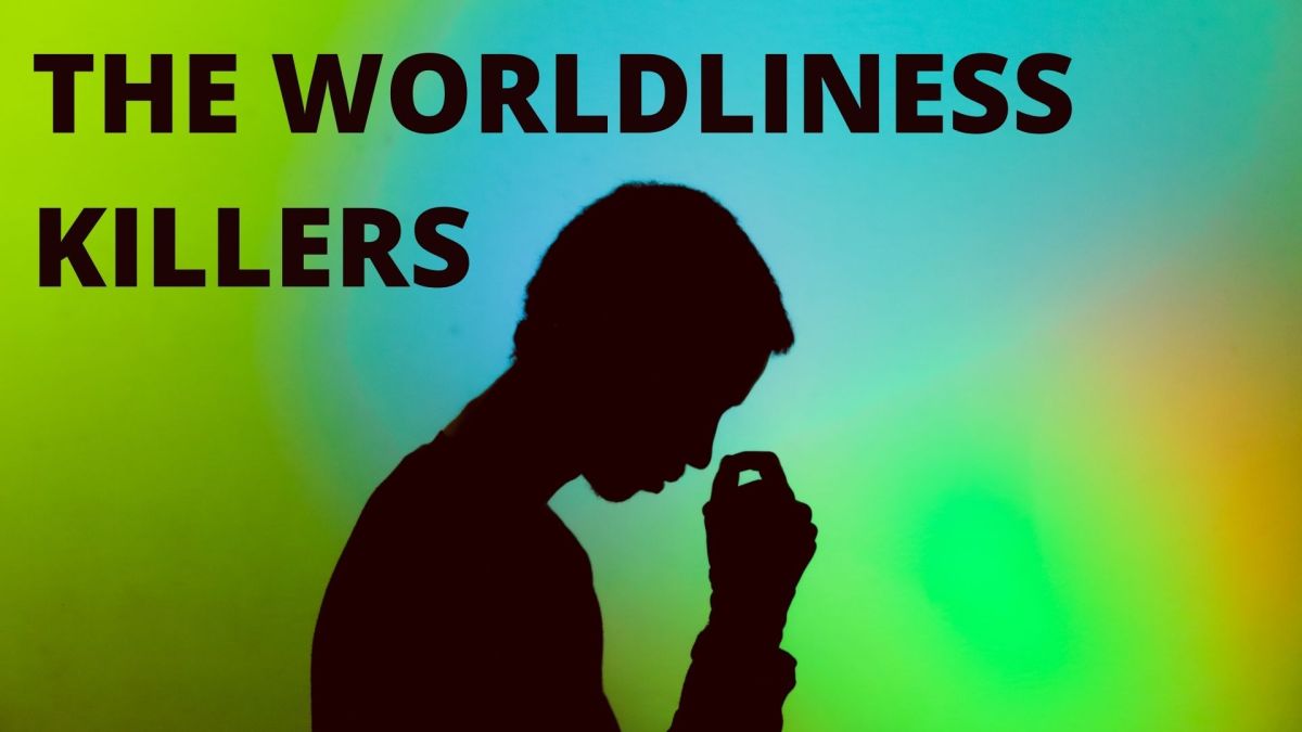 The Worldliness Killers: A Short Story – The Fight of Faith