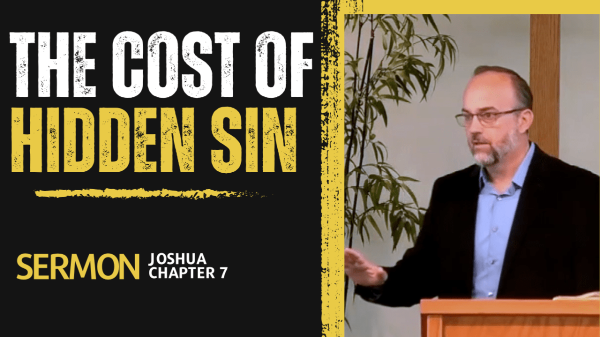 The Cost of Hidden Sin – The Fight of Faith