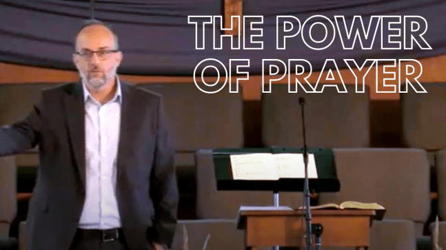 The Power of Prayer [Sermon] – The Fight of Faith